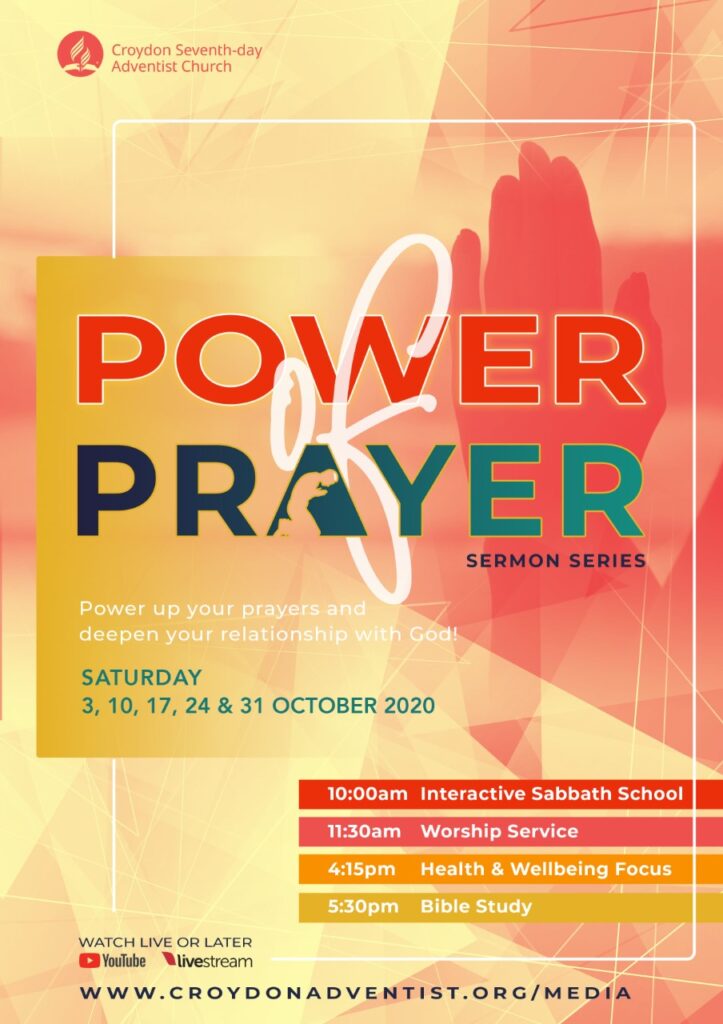 Power of Prayer Series – Croydon Seventh-day Adventist Church
