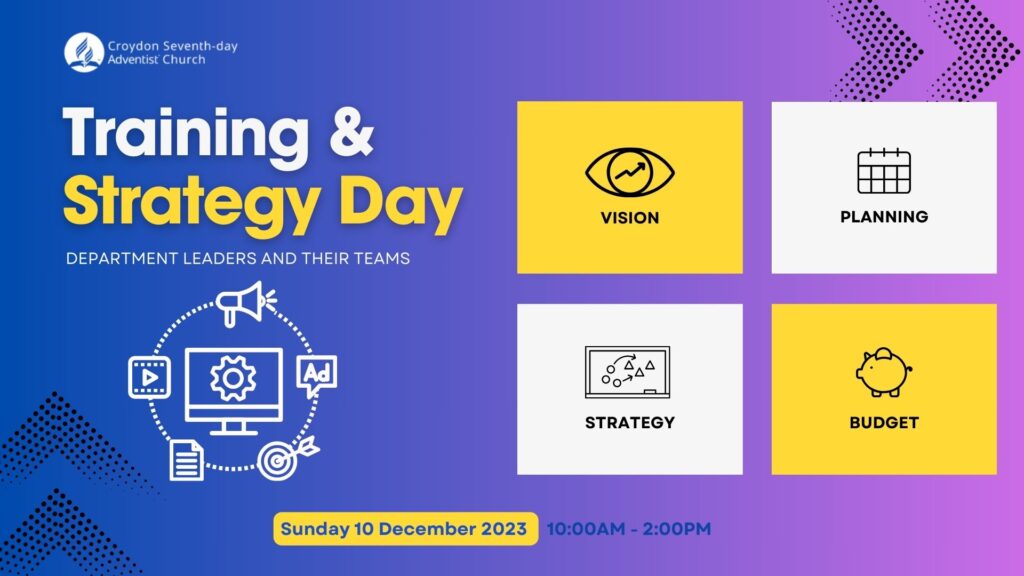 Training & Strategy Day – Croydon Seventh-day Adventist Church
