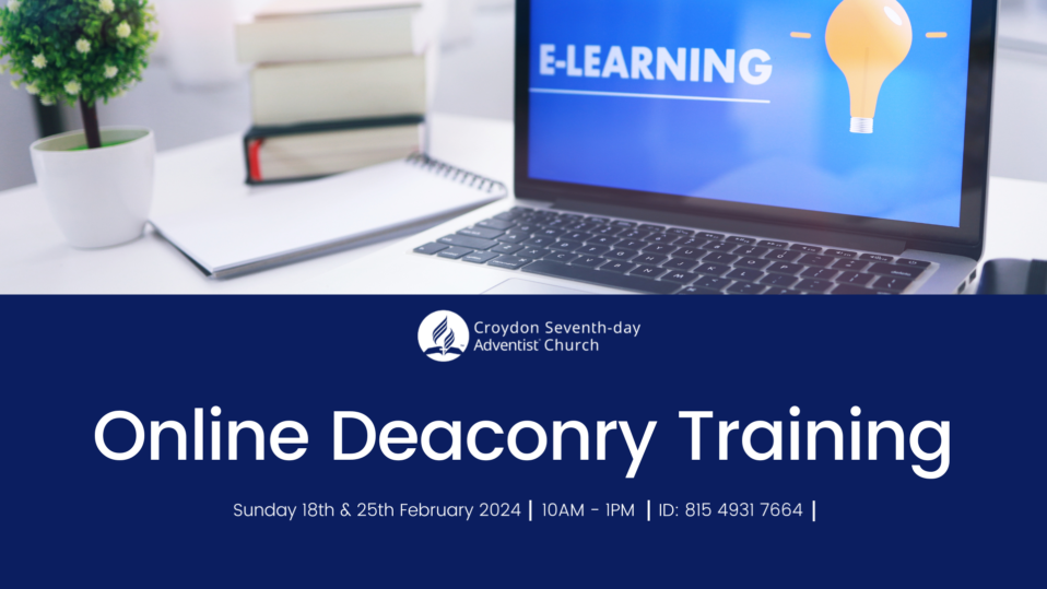 Online Deaconry Training – Croydon Seventh-day Adventist Church