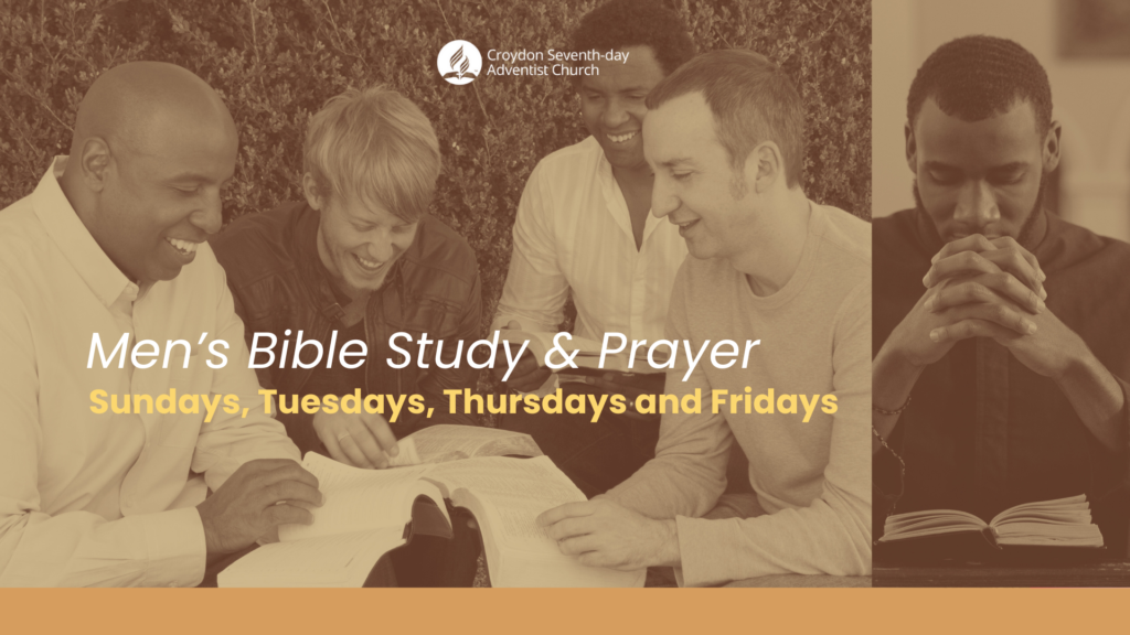 Men’s Bible Study & Prayer – Croydon Seventh-day Adventist Church